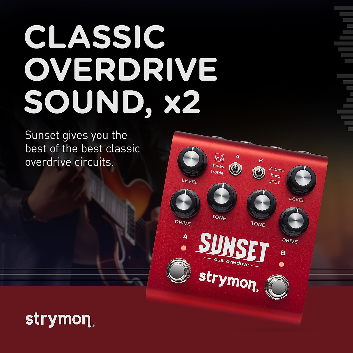 Strymon Sunset Dual Overdrive and Boost Guitar Effects Pedal for Electric and Acoustic Guitar, Synths and Keyboards