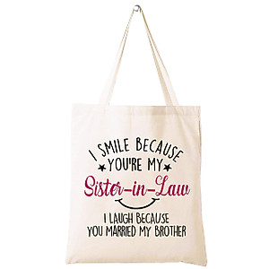 LIBIHUA I Smile Because You are My Sister in Law - Funny Sister-In-Law Gift - Unique Family Gag Gift - Birthday Christmas Novelty Present Ideas for Sister In Law – Shoulder Bag Shopping Bag Tote Bag