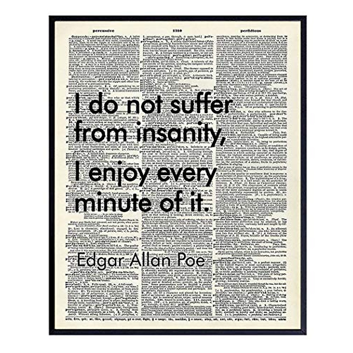 Edgar Allan Poe Quote, Dictionary Art - 8x10 Upcycled Wall Decor, Home Decoration for Bedroom, Living Room, Office, Apartment - Cool Unique Gift, Funny Saying - Unframed Poster Print Picture Photo