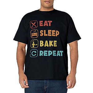 Eat Sleep Bake Repeat Bread Dough Bread Maker Bread Baker T-Shirt
