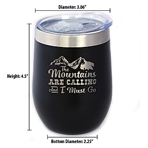 Mountains Are Calling - Wine Tumbler Glass with Sliding Lid - Stemless Stainless Steel Insulated Cup - Outdoor Hiking & Camping Gift - Black
