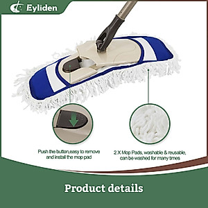 Eyliden Dust Mop with 2 Reusable Washable Pads - One Touch Replacement, Height Adjustable Handle, Wet & Dry Mops for Floor Cleaning, Hardwood, Laminate, Tile Flooring Push Dust Broom
