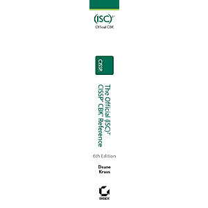 The Official (ISC)2 CISSP CBK Reference (Cissp: Certified Information Systems Security Professional)