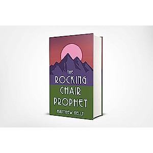 The Rocking Chair Prophet