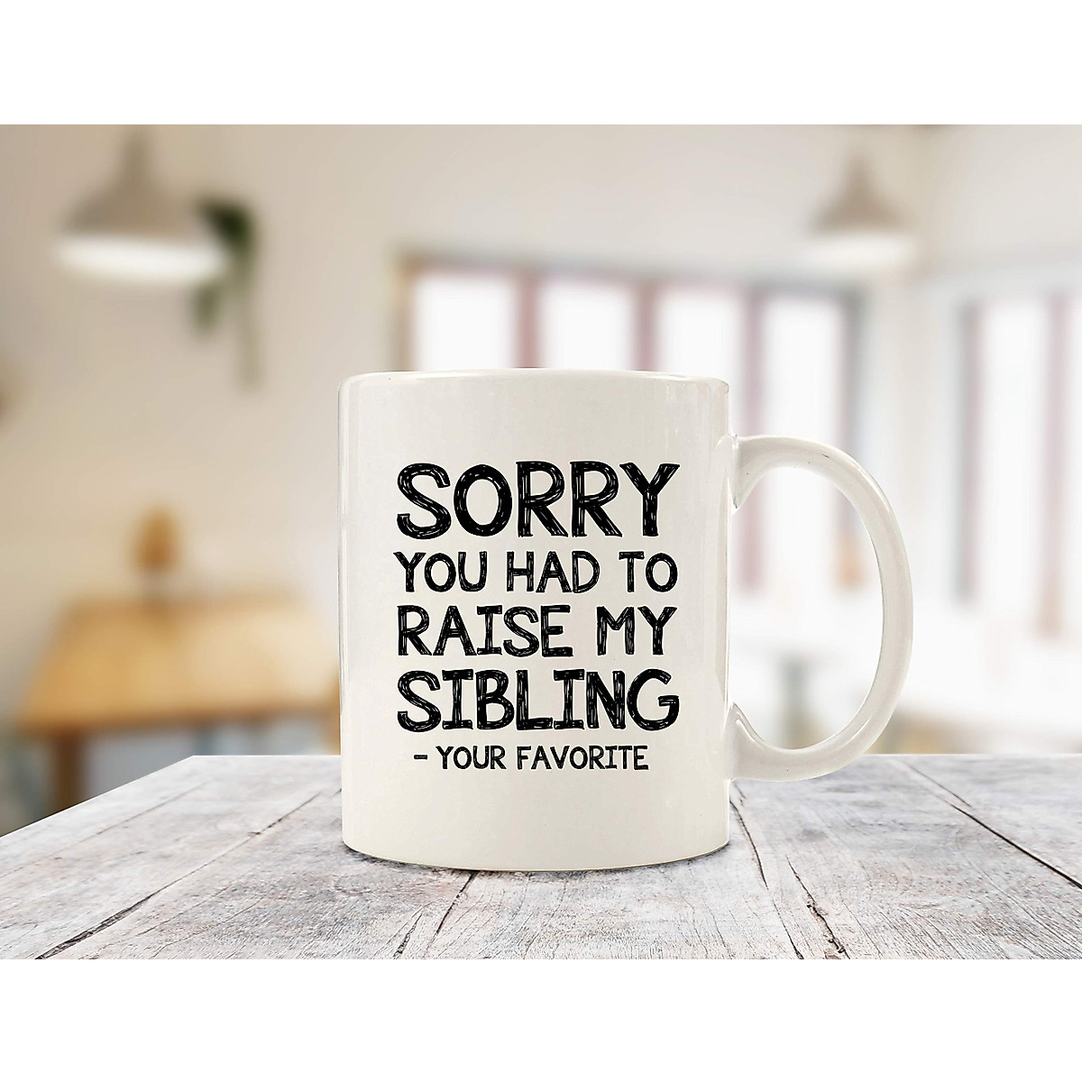 Raise My Sibling, Favorite Child Funny Coffee Mug - Best Mom & Dad Gifts - Gag Birthday Gifts for Mom, Dad from Daughter, Son, Kids - Novelty Bday Present Idea for Parents - Fun Cup for Men, Women