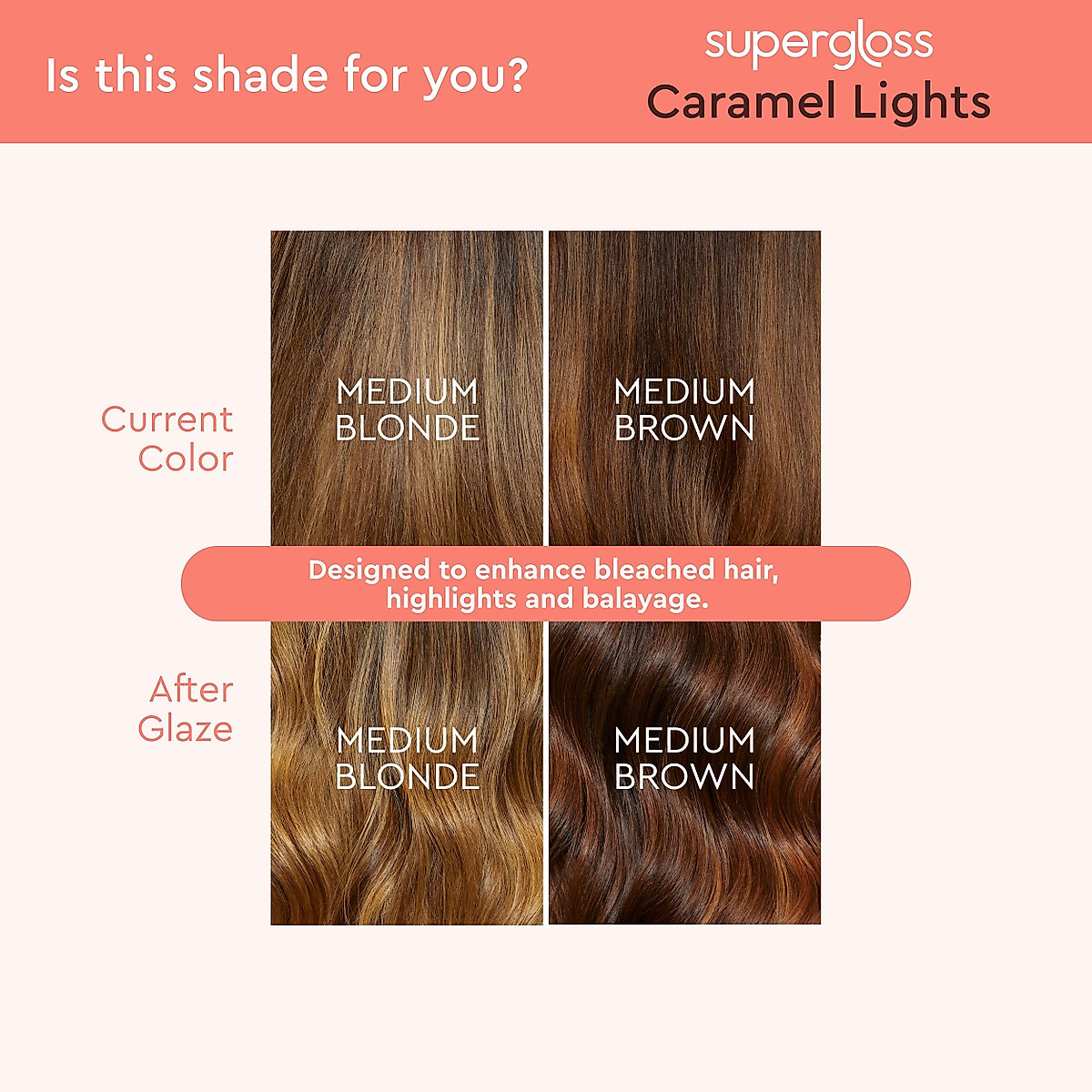 Glaze Super Gloss Color Conditioning Gloss – Caramel Lights for Medium to Dark Brown Hair with Highlights – Rinse Out Semi-Permanent Hair Gloss that Enhances Color and Boosts Shine & Hydration