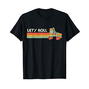 Let's Roll Roller Skating Skater Skate Retro Vintage 70s 80s T-Shirt