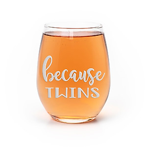 Because Twins Stemless Wine Glass - Twin Mom Gift, Twins Wine Glass Idea, Gift for Twin Moms