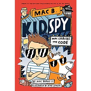 Mac Cracks the Code (Mac B., Kid Spy #4)