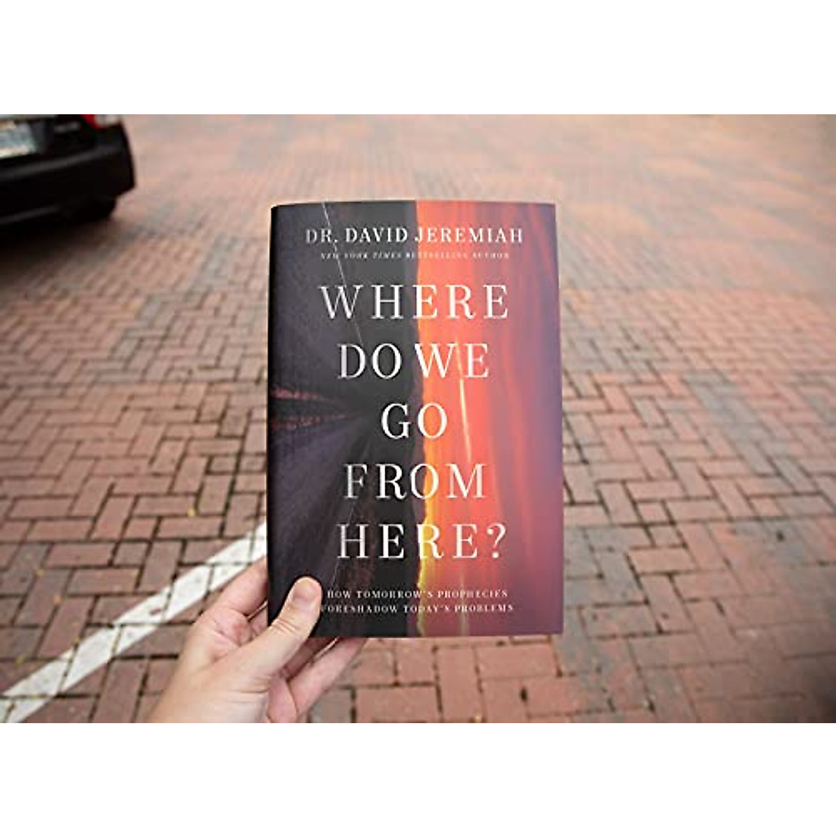 Where Do We Go from Here?: How Tomorrow's Prophecies Foreshadow Today's Problems