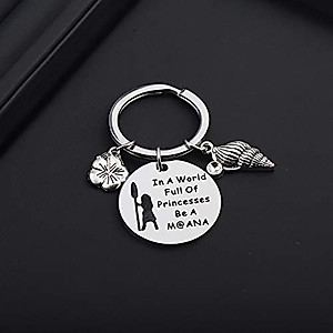 ENSIANTH In A World Full Of Princesses Be A m@ana Keychain Moana Keychain Funny Moana Gift (moana Keychain)