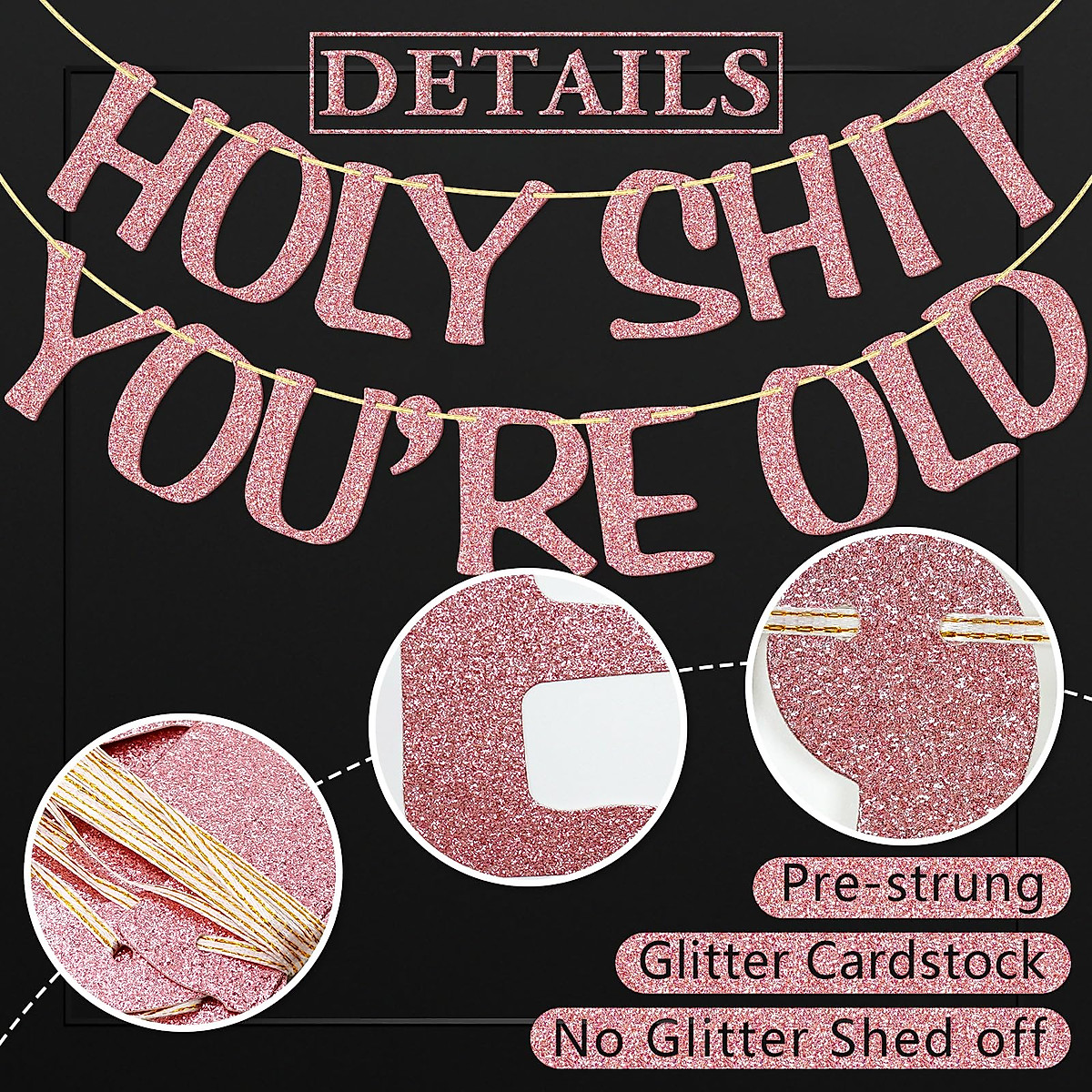 Holy Shit You're Old Banner Rose Gold Glitter for 30th 40th 50h 60th 70th 80th 90th Funny Birthday Banner Sign Bunting Party Decor Photo Booth Props (Rose Gold)
