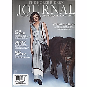 THE HORSE RIDER'S JOURNAL, SPRING, 2014 (FASHION, INTERIOR, CULTURE & LIFE STY
