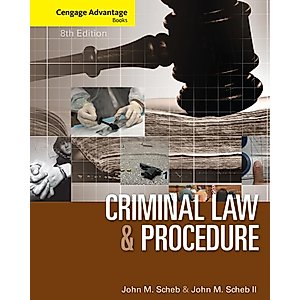 Cengage Advantage Books: Criminal Law and Procedure