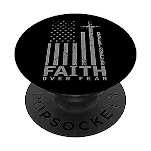 America Pride US Flag Faith Over Fear Prayer PopSockets PopGrip: Swappable Grip for Phones & Tablets