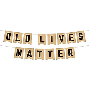 Olde Lives Matter Banner Rustic Bunting Garland Theme Decor for Her Him Women Men Funny Birthday Party 21st 30th 40th 50th 60th 70th 80th Birthday Party Retirement Party Decorations Supplies
