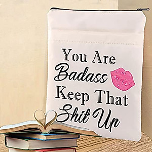 LQRI Funny Badass Gift You are Badass Keep That Shit Up Best Friend Book Sleeve with Zipper Badass Friendship Gift…