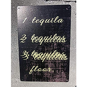 Toothsome Studios 1 Tequila 2 Tequila 3 Tequila Floor 12" x 8" Funny Tin Sign Man Cave Home Tiki Bar Pub Decor