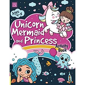 Unicorn, Mermaid and Princess Activity Book for Kids Ages 4-8: Fun Activity Book For Kids | More Than 101 Activities.