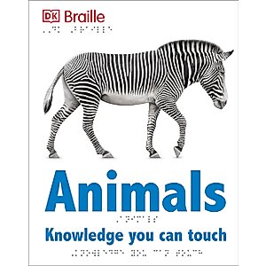 DK Braille: Animals (DK Braille Books)