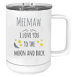 Meemaw - I Love you to the Moon and Back Stainless Steel Vacuum Insulated 15 Oz Travel Coffee Mug with Slider Lid, White
