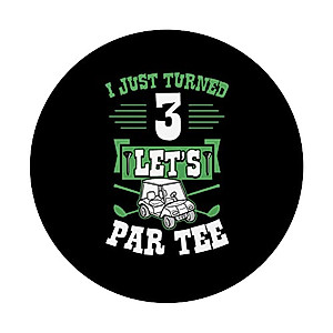 I Just Turned 3 Let's Par-Tee Golf Cart 3rd Birthday Party PopSockets Swappable PopGrip