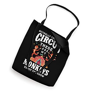 This Is My Circus These Are My Monkeys Funny Mom Circus Tote Bag