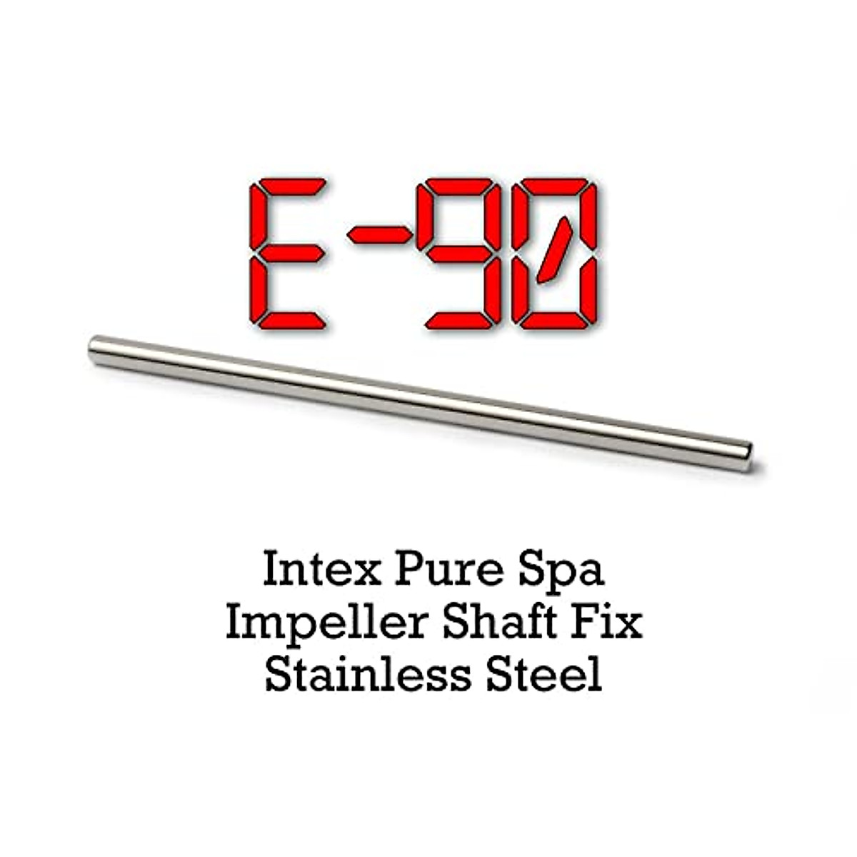 for Intex Pure Spa Hot Tub Impeller Pump Shaft Fix E90 Errors, 1 Stainless Steel Rod with 2 Caps