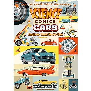 Science Comics: Cars: Engines That Move You