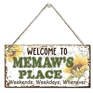 Vintage Welcome to Memaw's Place Weekends, Weekdays, Whenever Decor Sign, Printed Wood Plaque Sign, Hanging Wood Sign Home Decor, Home Decor Wall Art Sign, Sunflower Sign Gift for Grandma 12" x 6"