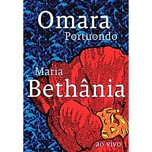 Maria Bethania & Omara Portuondo Ao Vivo