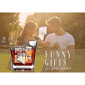 Onebttl Brother Gifts from Sister, Funny Gift Idea for the Best Brother for Christmas, Birthday, Whiskey Glass - Proud