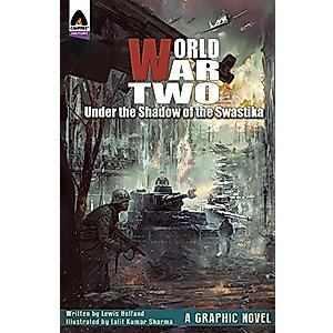 World War Two: Under the Shadow of the Swastika (Campfire Graphic Novels)