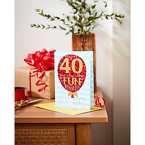 American Greetings 40th Birthday Card (When The Fun Begins)