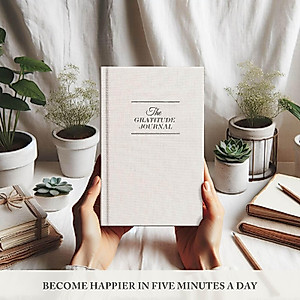 The Gratitude Journal : 5 Minute Journal - Five Minutes a Day for More Happiness, Optimism, Affirmation & Reflection - An Effective Five Minute Guide, Undated daily journal for Women & Men (Beige)
