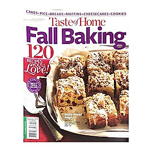 TASTE OF HOME, FALL BAKING, DISPLAY UNTIL OCTOBER 27 2015. FALL 2015