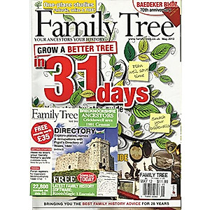 FAMILY TREE, MAY, 2012 (YOUR ANCESTRO YOUR HISTORY) GROW A BETTER TREE