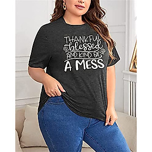 Plus Size Thankful Blessed and Kind of A Mess Shirt Women Thanksgiving Thankful Tshirt Casual Short Sleeve Fall Tee Top