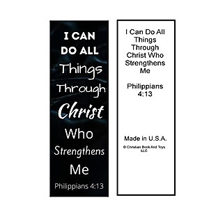 I Can Do All Things Through Christ Christian Religious Bookmarks Bible Verse Scripture Made in USA Inspirational Encouragement Sunday School Philippians 4 13 Bookmark Bulk (50 Count)