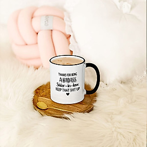 YHRJWN - Sister In law Gifts, Thanks For Being A Sister In Law Mug, Sisters Gifts from Sister, Mother's Day Gifts for Sister In Law, Funny Birthday Christmas Gifts for Sister Sis In Law 11 Oz White