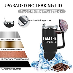 liabiliies 40 oz Tumbler with Handle i am the problem Tumbler Personalized Tumblers with Lid and Straw Insulated Tumbler Stainless Steel Tumblers Funny Gifts for Men
