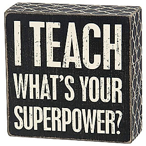 Primitives by Kathy 25216 Lattice Trimmed Box Sign, I Teach