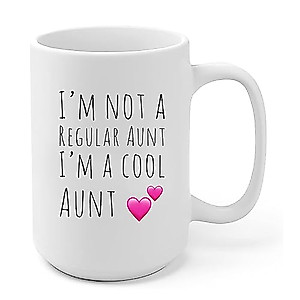 Panvola I'm Not A Regular Aunt I'm A Cool Aunt Mother's Day From Niece Nephew Sister Ceramic Coffee Mug (15 oz)