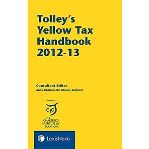 Tolley's Yellow Tax Handbook 2012-13