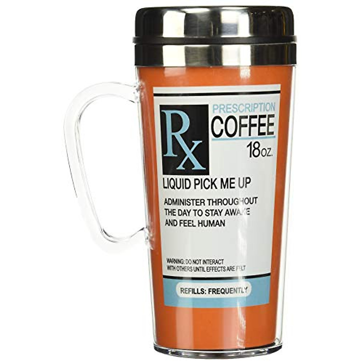 Spoontiques - Acrylic, Insulated Travel Mug - Prescription Coffee Cup - Coffee Lovers Gift - Funny Coffee Mug
