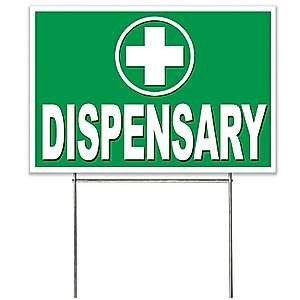 4 Less Co 18x12 Inch DISPENSARY Yard Sign with Stake gb1s