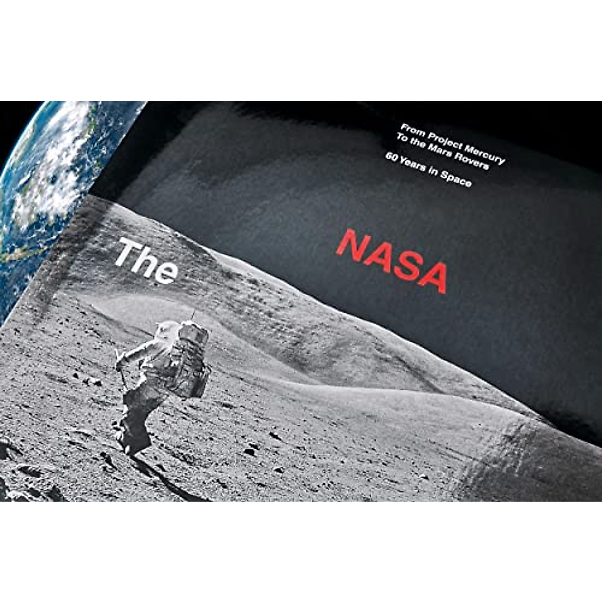 The NASA Archives. 60 Years in Space