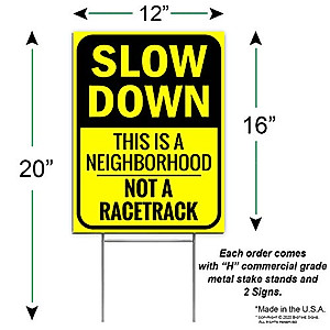 Bigtime 2 X Slow Down Sign 16" x 12" - Double-Sided Kids At Play Signs with Metal H-Stake for Neighborhoods - Durable & Funny Slow Man Sign for Ensuring Child Safety - Thoughtful Gift Idea