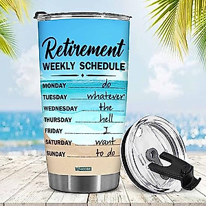 WHIDOBE Retirement Gifts - Retirement Weekly Schedule Tumbler for Women, Mom, Grandma, Woman - Retired Calendar Tumbler for Coworkers Family Her, Girl Mothers Day Birthday Christmas 20OZ