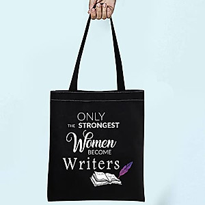 MBMSO Writer Tote Bag only the Strongest Women Become Writers Gifts Author Shoulder Bag Novelist Editor Gifts Canvas Bag (Writer Tote Bag black)